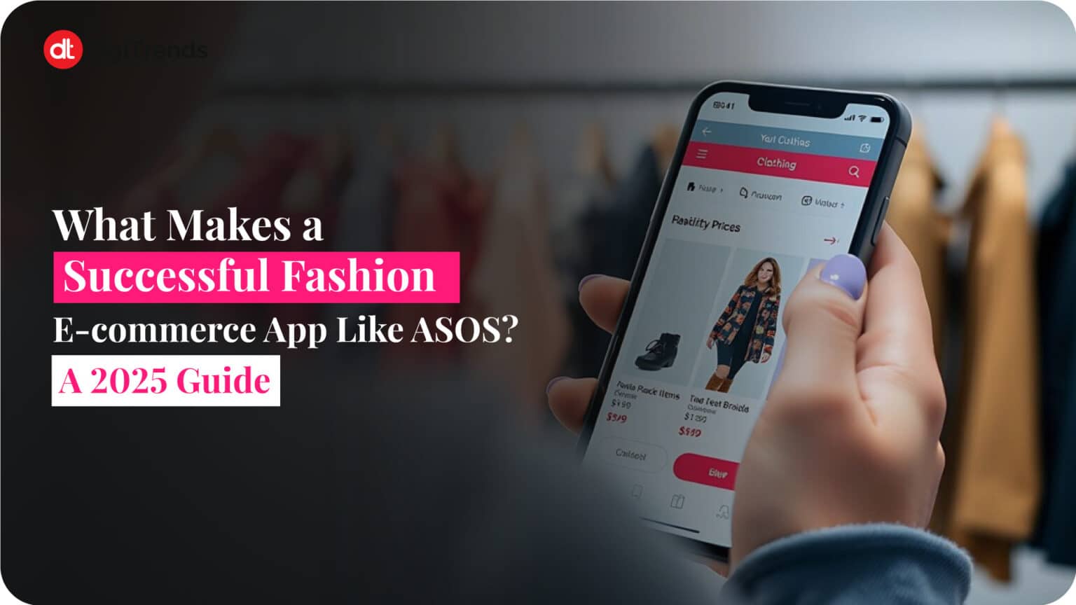 What Makes A Successful E-commerce Fashion App? | 2025 ASOS App Guide